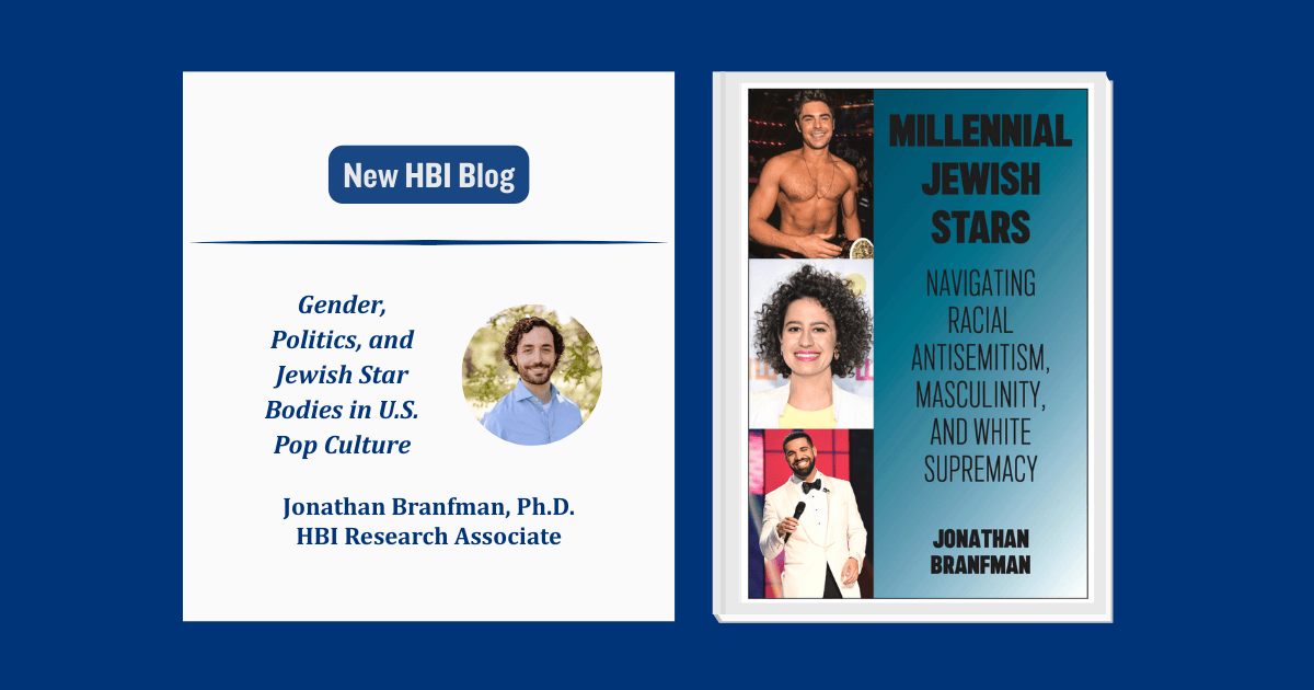 Gender, Politics, and Jewish Star Bodies in U.S. Pop Culture | HBI Blog: Fresh Ideas from HBI ...